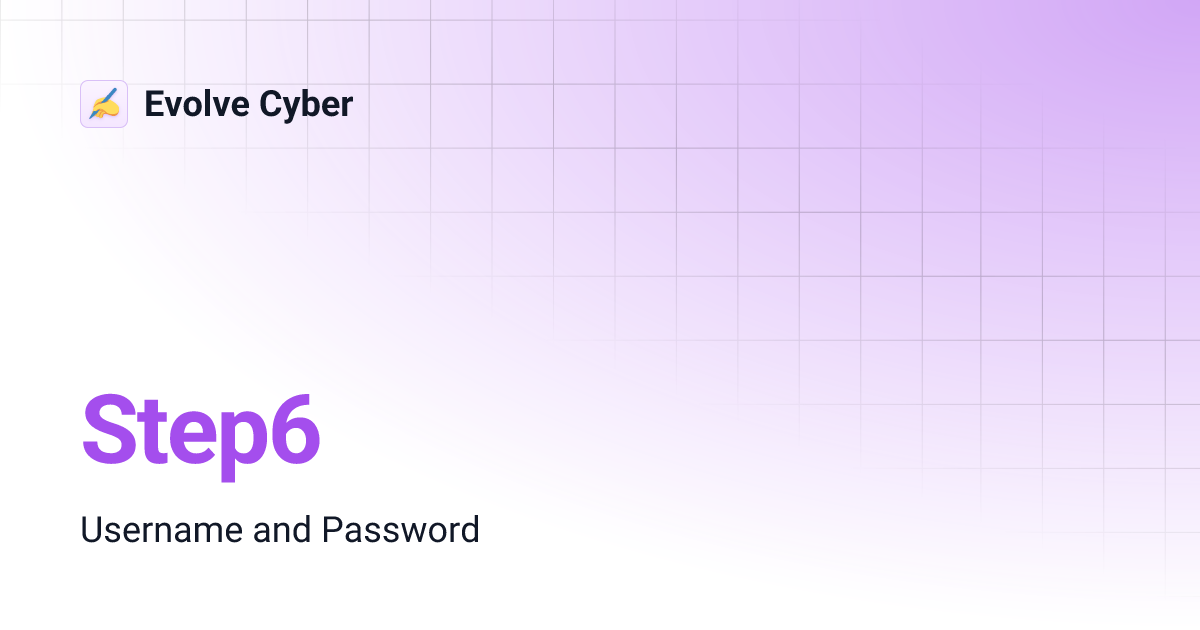 Step6 | Evolve Cyber